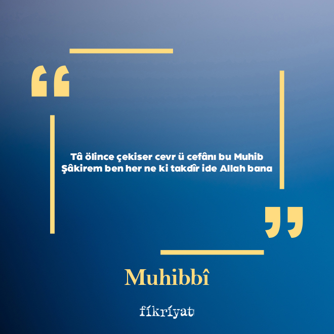 Muhibbi Divanından alıntılar - Galeri - Fikriyat Gazetesi