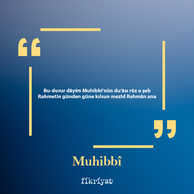 Muhibbi Divanından alıntılar - Galeri - Fikriyat Gazetesi