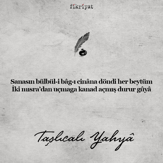 Taşlıcalı Yahya’nın şiirleri - Galeri - Fikriyat Gazetesi