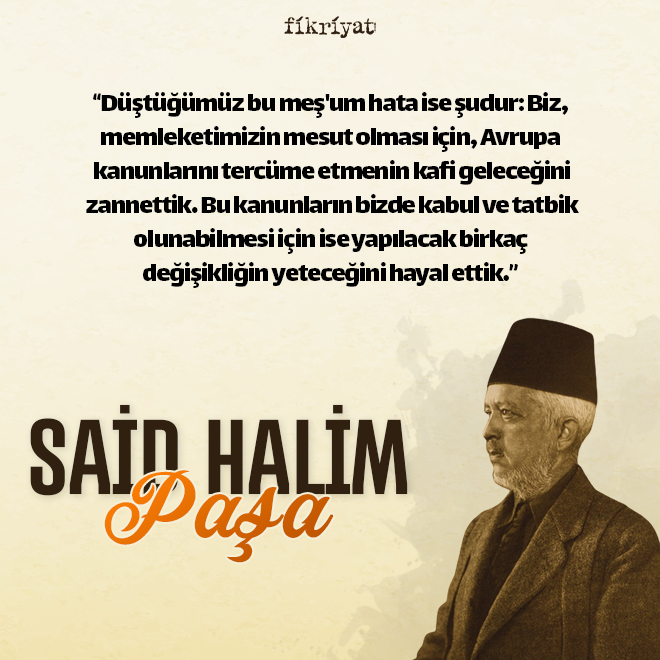 Said Halim Paşa ve klasik eseri: Buhranlarımız - Galeri - Fikriyat Gazetesi