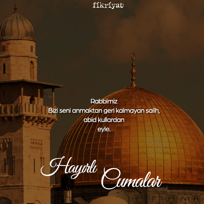 Cuma Mesajları: En güzel, resimli, dualı, ayetli, anlamlı, hadisli, sms ...