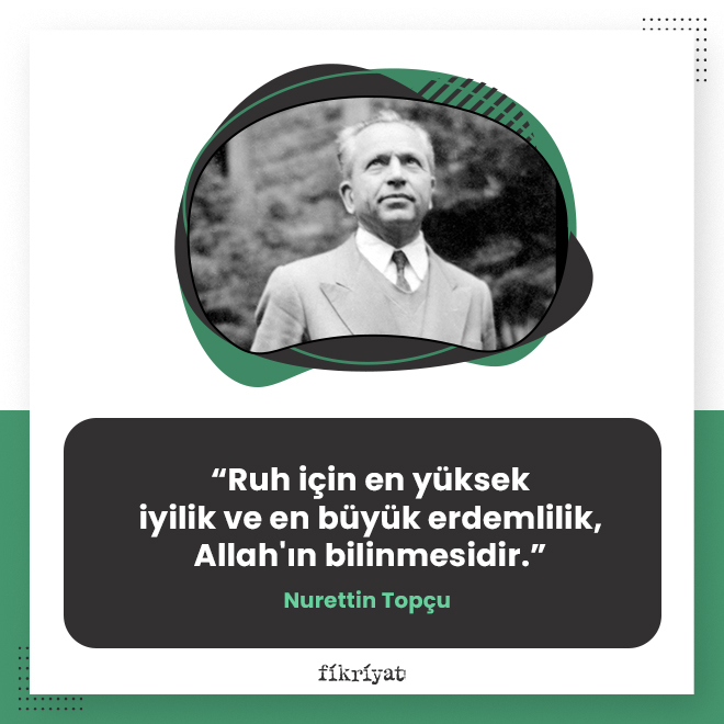 Nurettin Topçu’nun ’Ahlak’ kitabından 50 alıntı - Galeri - Fikriyat ...