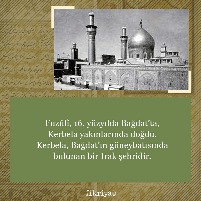 Eski şiirin zirvesi: Fuzuli - Galeri - Fikriyat Gazetesi
