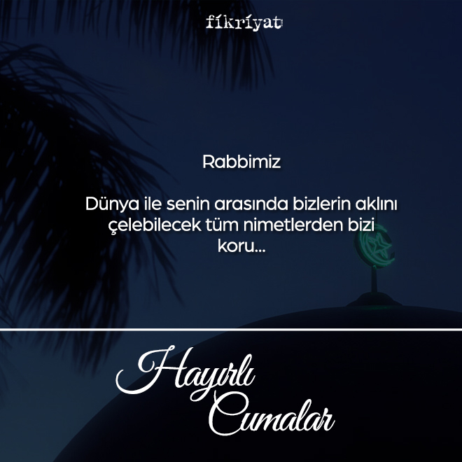 Cuma Mesajları: Ayetli, en güzel, resimli, hadisli, dualı, yeni ve ...