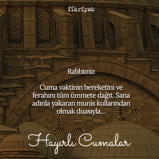 Cuma Mesajları: Ayetli, en güzel, resimli, hadisli, dualı, yeni ve ...