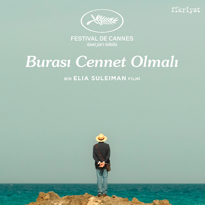 Burası Cennet Olmalı film analizi - Galeri - Fikriyat Gazetesi