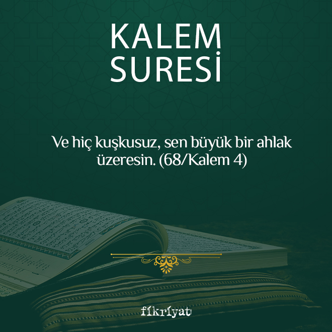 Kur’an-ı Kerim’de güzel ahlakı öğütleyen ayetler - Galeri - Fikriyat ...