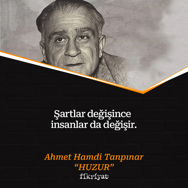 Ahmet Hamdi Tanpınar’ın başyapıtı Huzur romanından alıntılar - Galeri ...