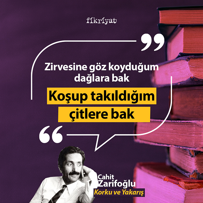 Zarif Adam’ın Korku ve Yakarış’ından 30 alıntı - Galeri - Fikriyat Gazetesi