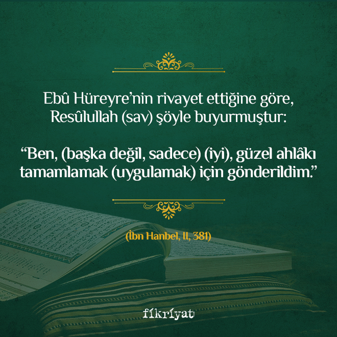 Güzel ahlak ile ilgili 40 hadis - Galeri - Fikriyat Gazetesi Güzel ahlak ile ilgili 40 hadis - Galeri - Fikriyat Gazetesi