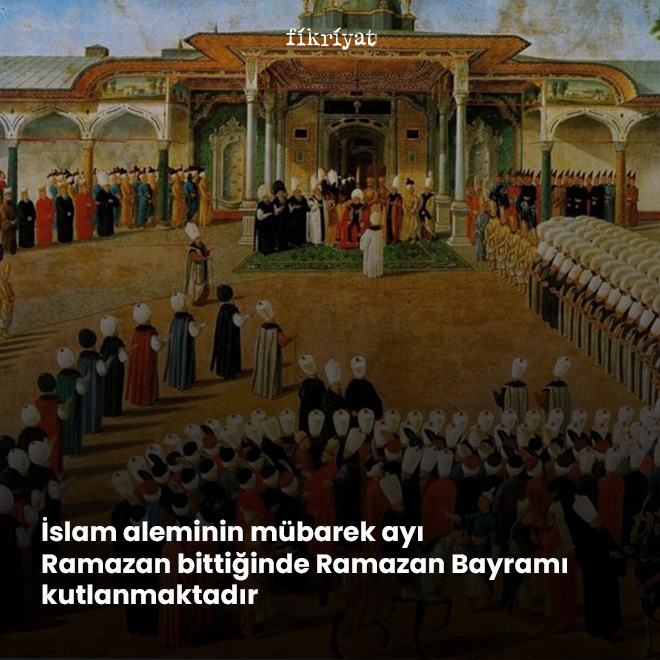 Ramazan bayramı ne zaman? - Galeri - Fikriyat Gazetesi