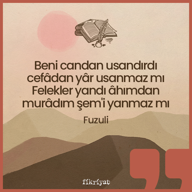 Fuzûlî’nin en çok sevilen 50 şiiri - Galeri - Fikriyat Gazetesi