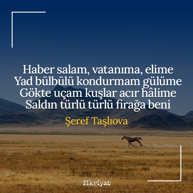 Şeref Taşlıova’nın unutulmaz dizeleri - Galeri - Fikriyat Gazetesi