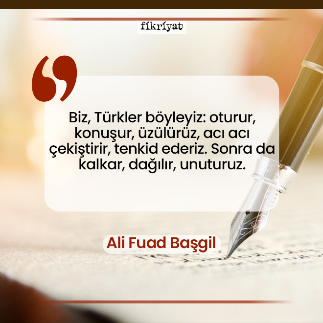 Ali Fuad Başgil’den Yakın Maziden Hatıra Kırıntıları - Galeri ...