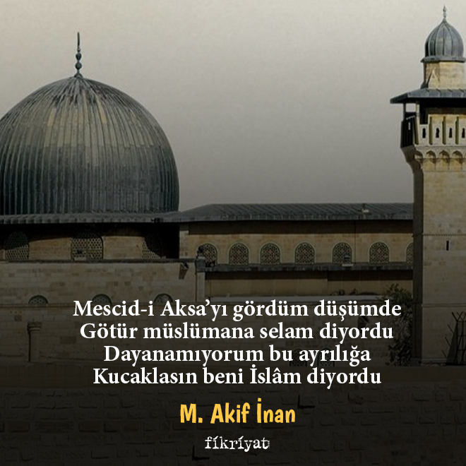 Mehmet Akif İnan’ın umut yüklü mısraları - Galeri - Fikriyat Gazetesi