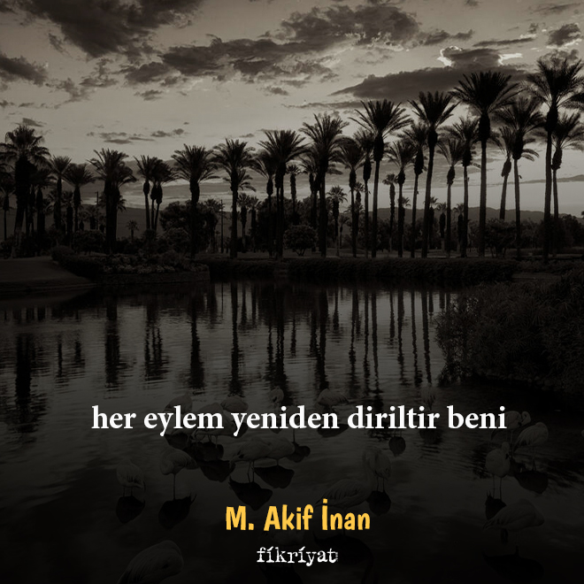 Mehmet Akif İnan’ın umut yüklü mısraları - Galeri - Fikriyat Gazetesi