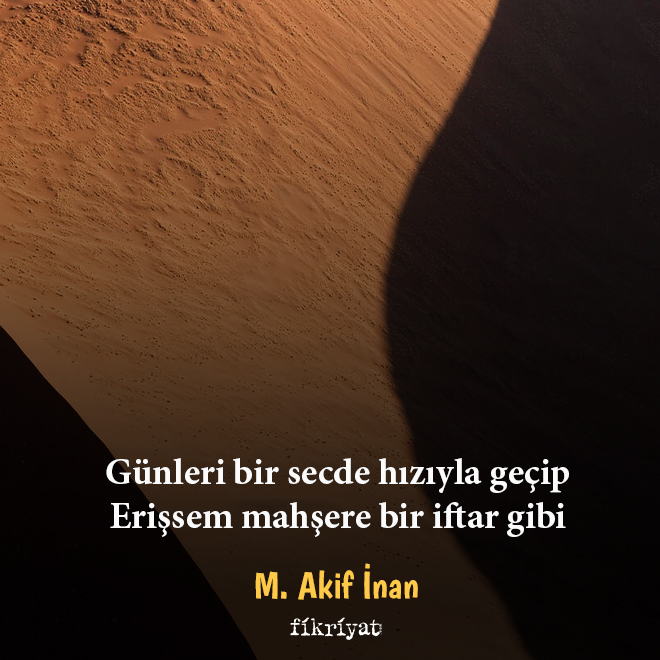 Mehmet Akif İnan’ın umut yüklü mısraları - Galeri - Fikriyat Gazetesi