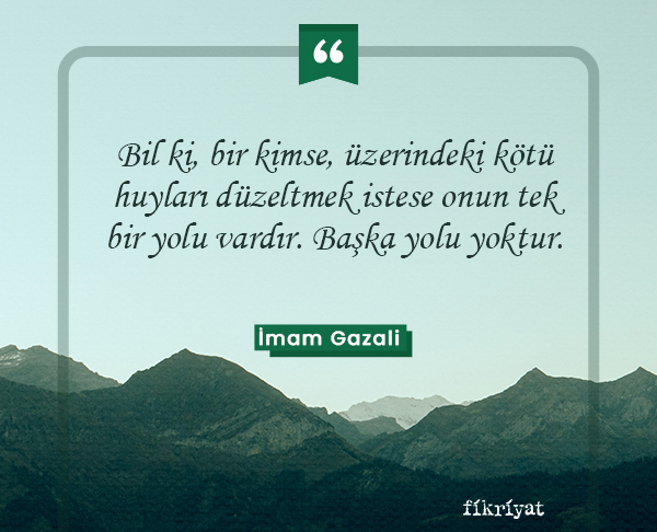İmam Gazali’nin kaleminden nefis terbiyesi - Galeri - Fikriyat Gazetesi