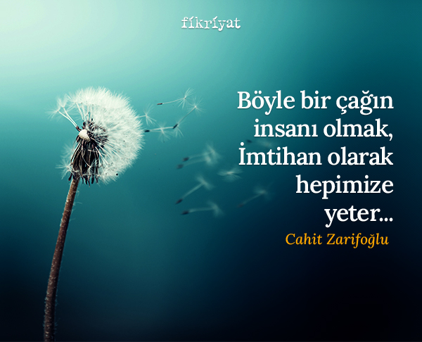 Cahit Zarifoğlu’nun penceresinden Yaşamak - Galeri - Fikriyat Gazetesi