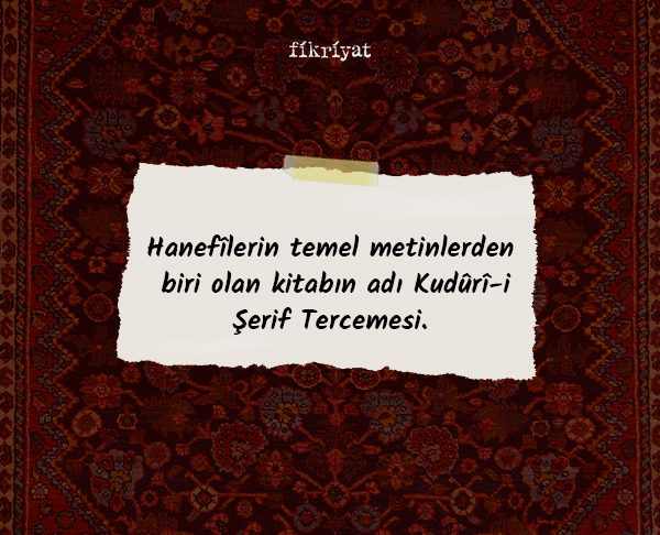 Kuduri-i Şerif Tercemesi - Galeri - Fikriyat Gazetesi