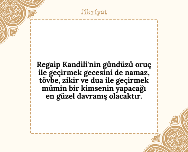 Regaip Kandili’nde oruç tutulur mu? Kaç gün tutulur? - Galeri ...
