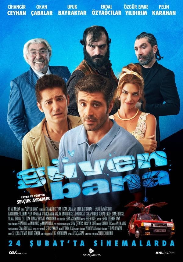 Güven Bana Filmi Konusu Ve Oyuncuları - Güven Bana Filmi Kadrosu